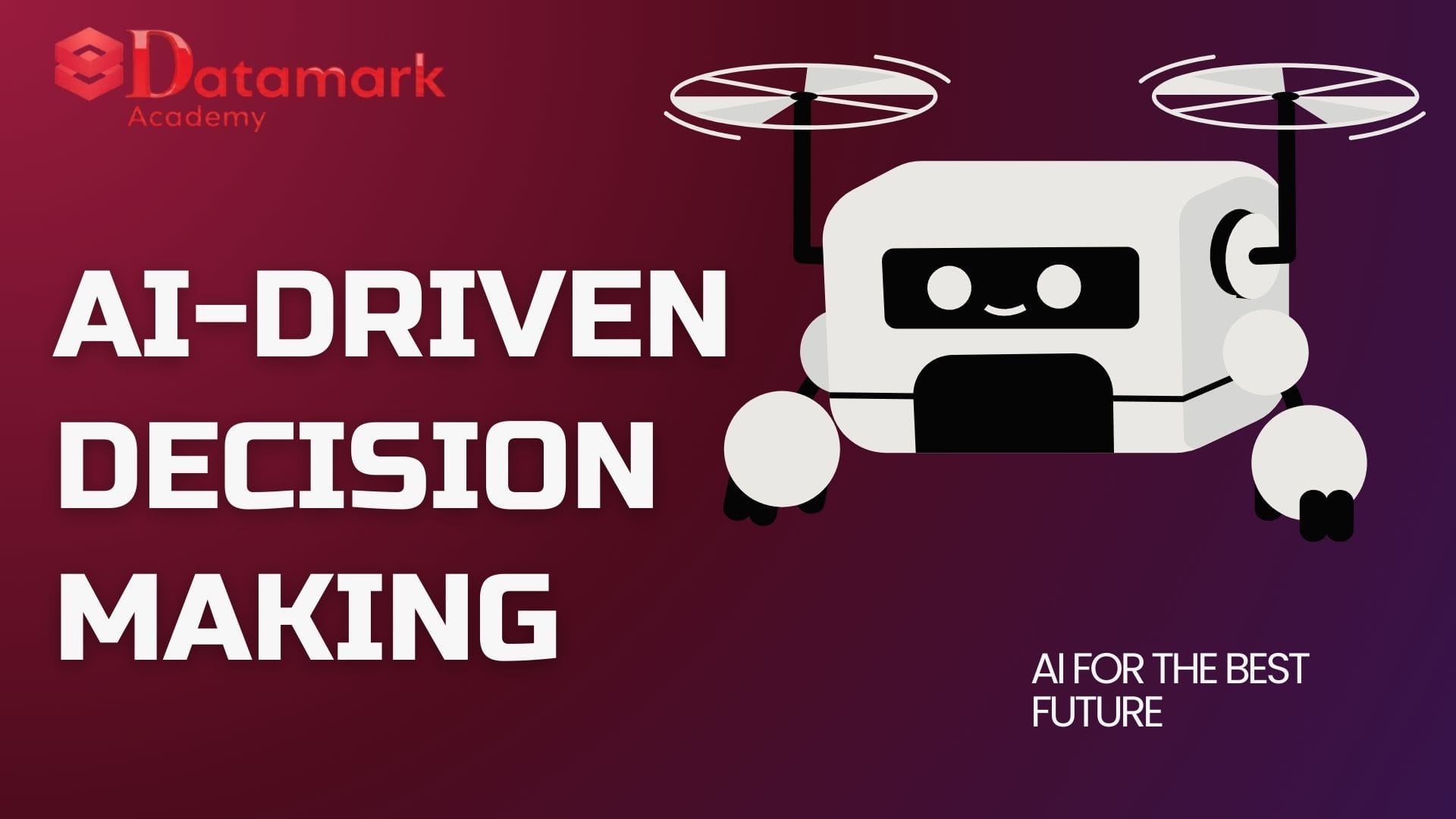 Khóa học AI-Driven Decision Making